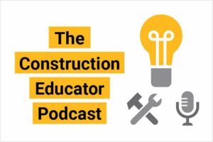 Construction Educator Podcast Sneak Peek: Greg Starzyk, Cal Poly ...